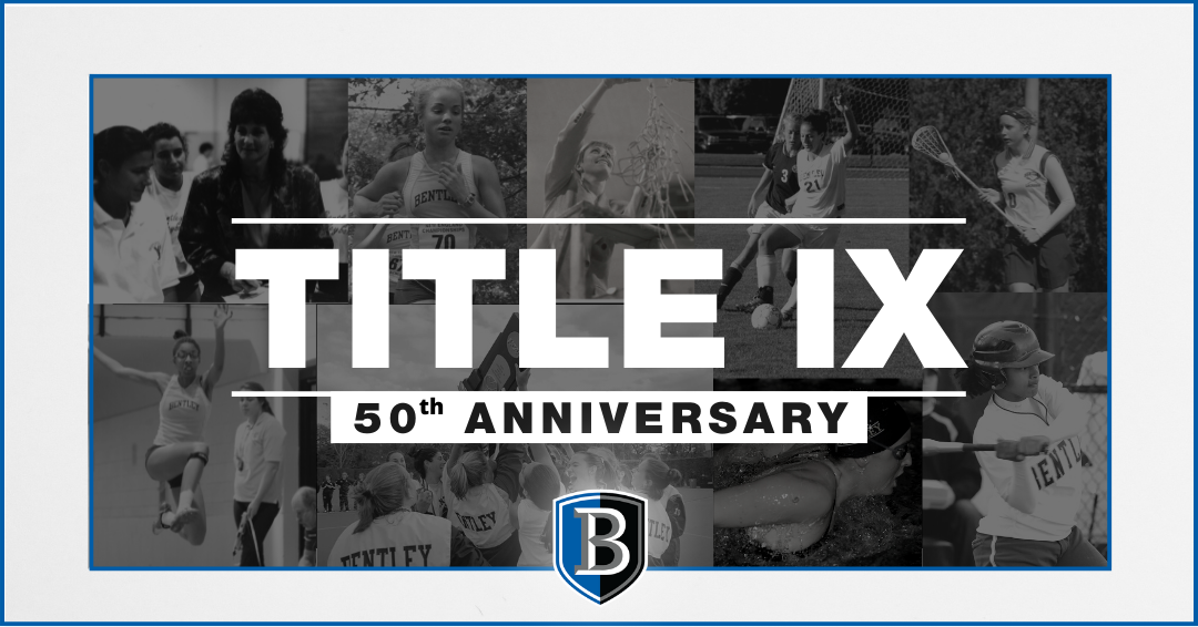 50 Years Since Title IX: A Look Back at Bentley Women's Athletics