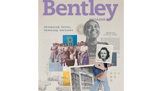 Bentley Magazine Past Issues | Bentley University